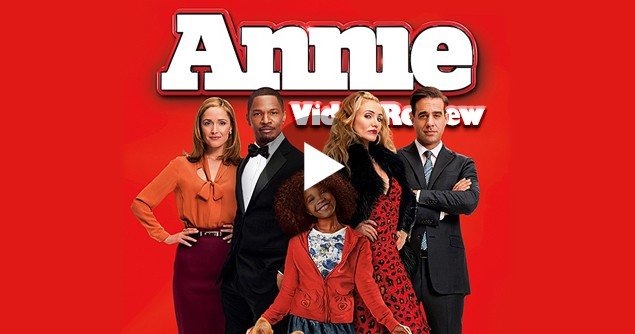 ANNIE (2014) Video Review - Movieguide | The Family Guide to Movies ...