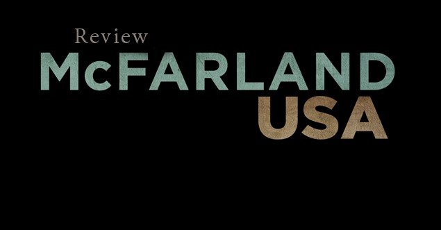 MCFARLAND, USA - Movieguide | Movie Reviews for Families