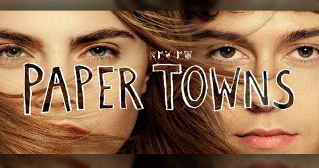 PAPER TOWNS - Movieguide | Movie Reviews for Families