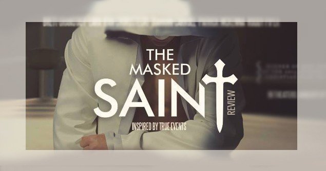 THE MASKED SAINT - Movieguide | Movie Reviews for Families