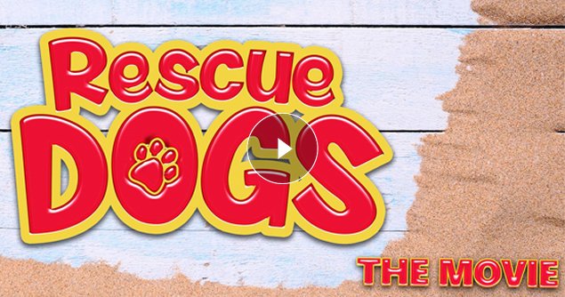 RESCUE DOGS Video Review - Movieguide | The Family Guide to Movies ...