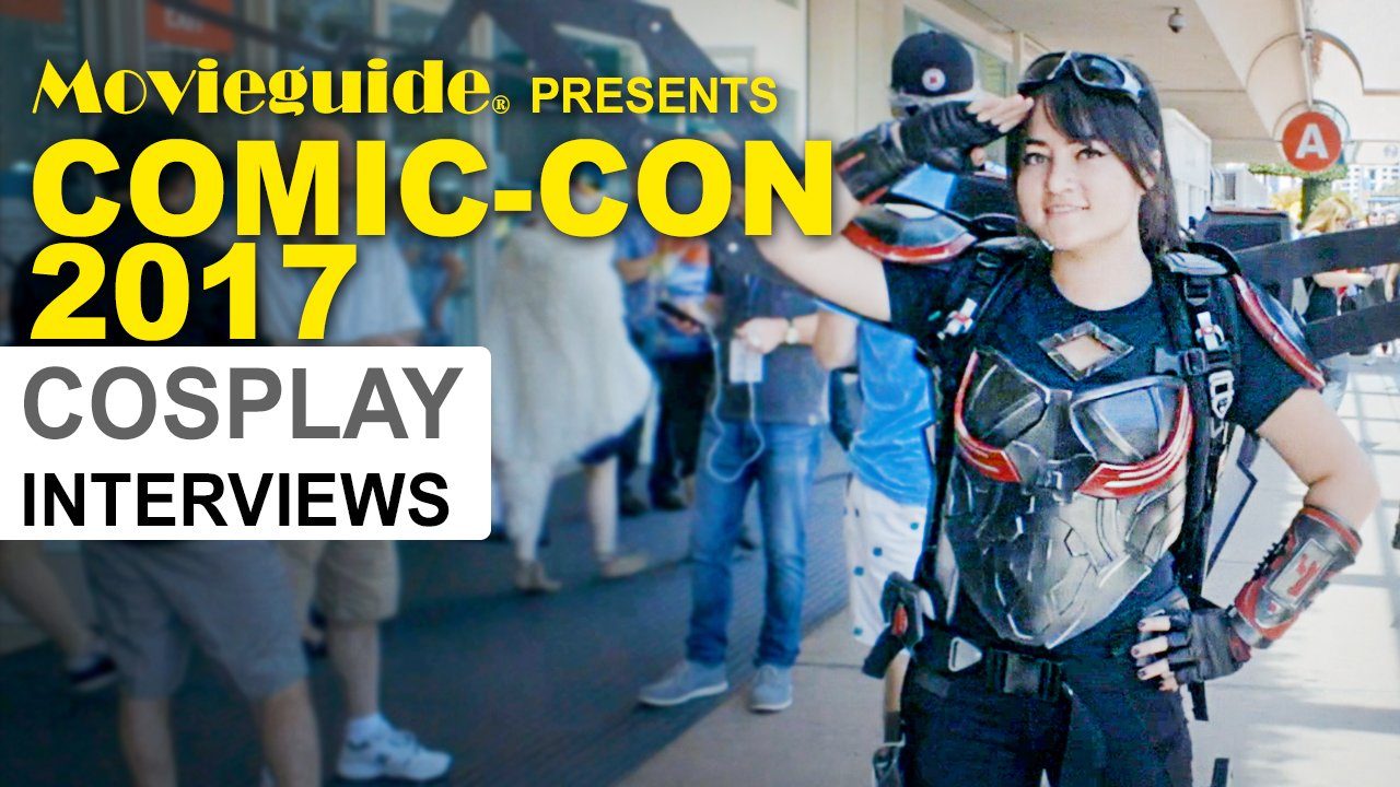 Comic-Con 2017 Cosplay Interviews - Movieguide | The Family Guide to ...