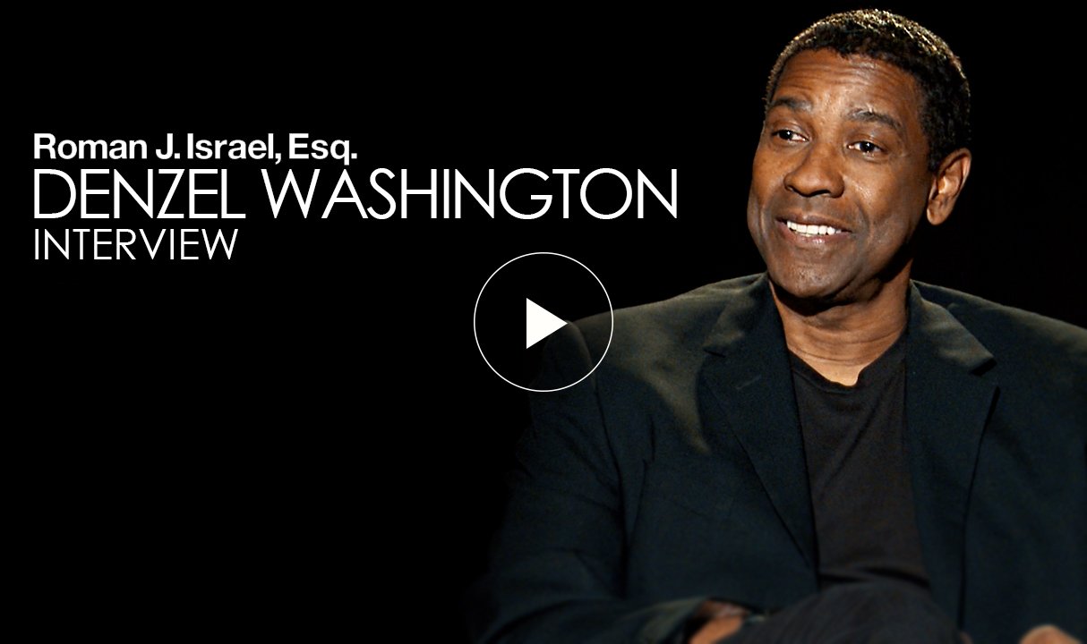 Denzel Washington Interview: Roman J. Israel, Esq. - Movieguide | The ...