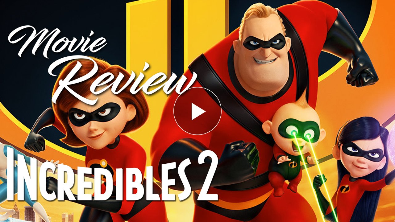 INCREDIBLES 2 Video Review - Movieguide | The Family Guide to Movies ...