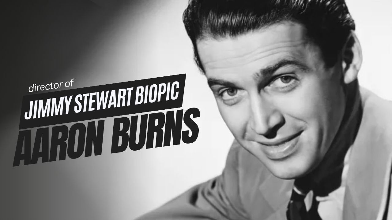 Upcoming JIMMY STEWART Movie: Exclusive Interview with Aaron Burns ...