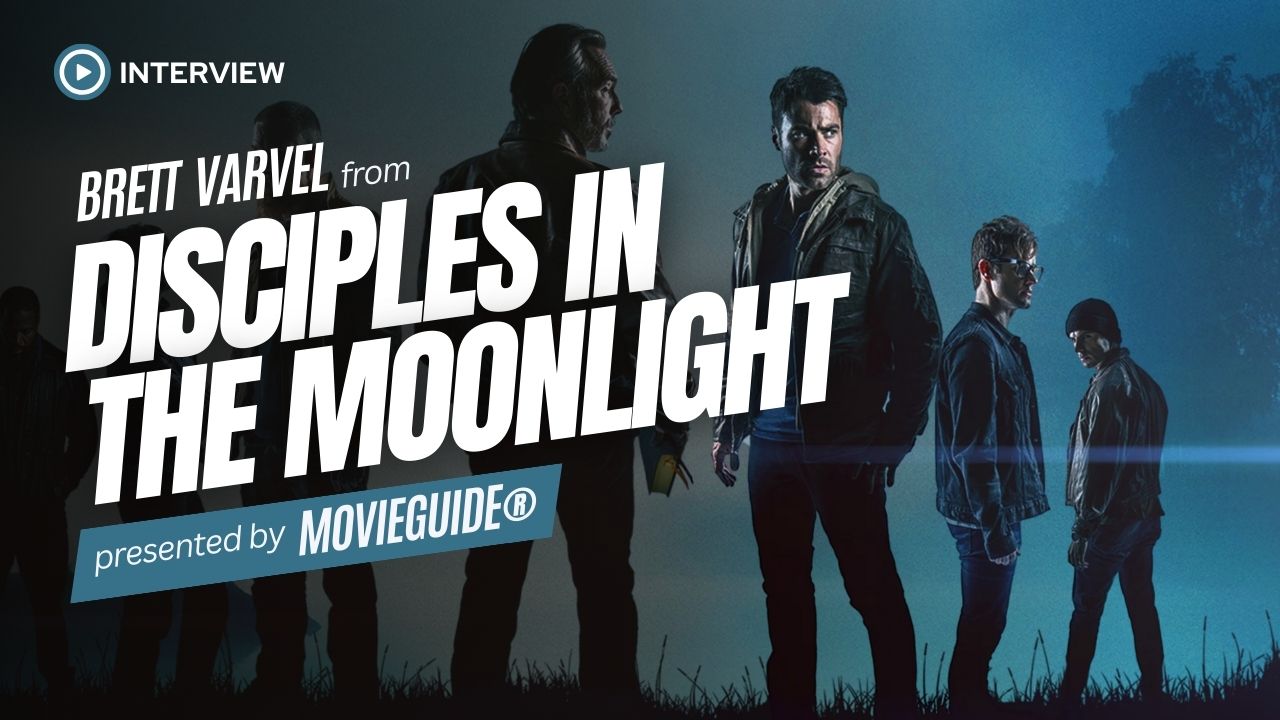 Brett Varvel Talks DISCIPLES IN THE MOONLIGHT: A Must-See Christian ...